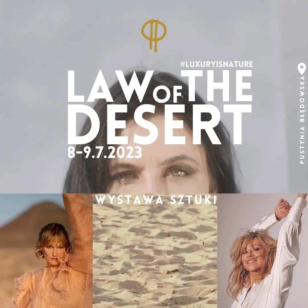 Prawo Pustyni - WYSTAWA SZTUKI - Pustynia Błędowska